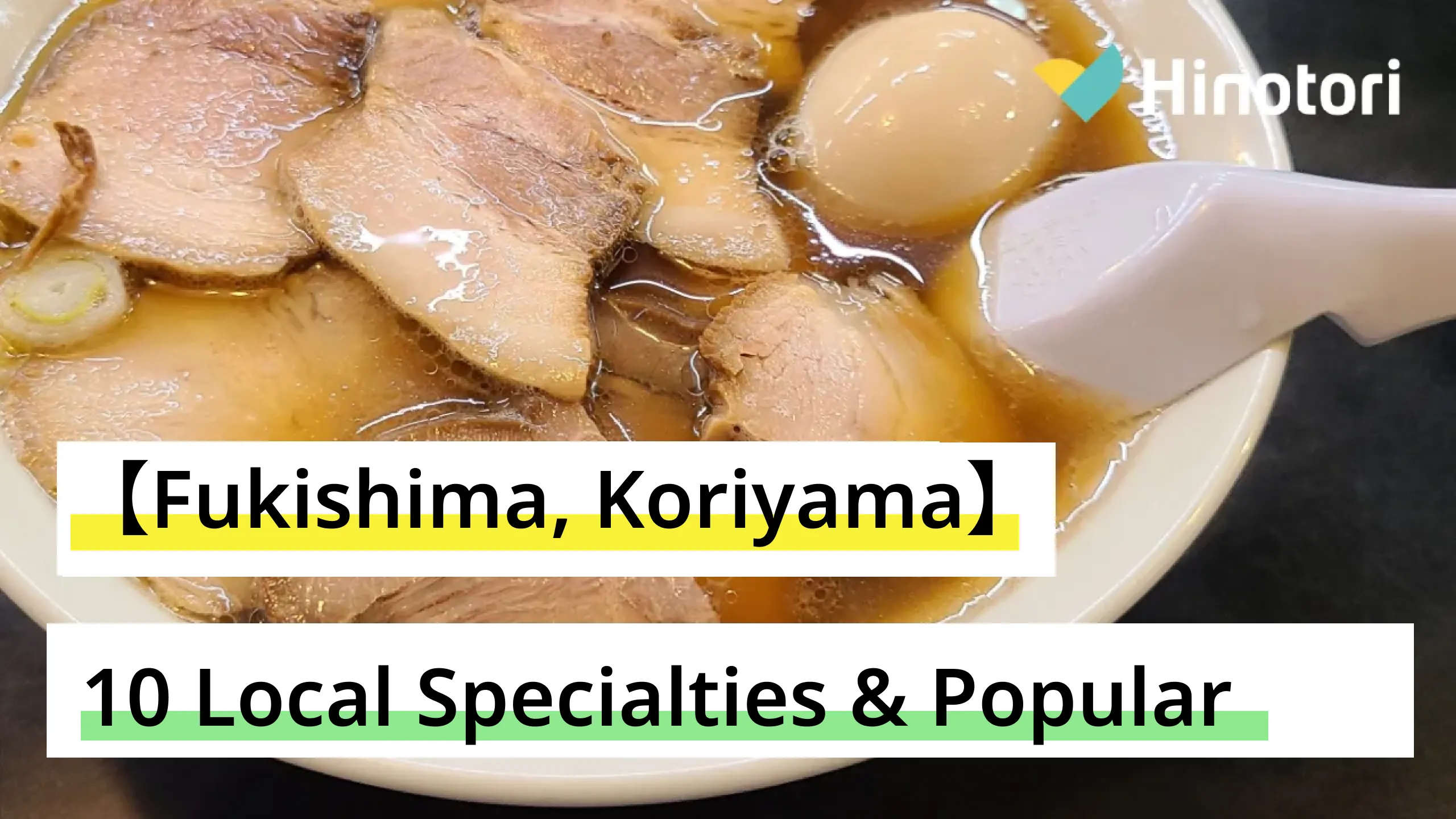 Koriyama Gourmet: 10 Local Specialties & Popular Restaurants with Long ...